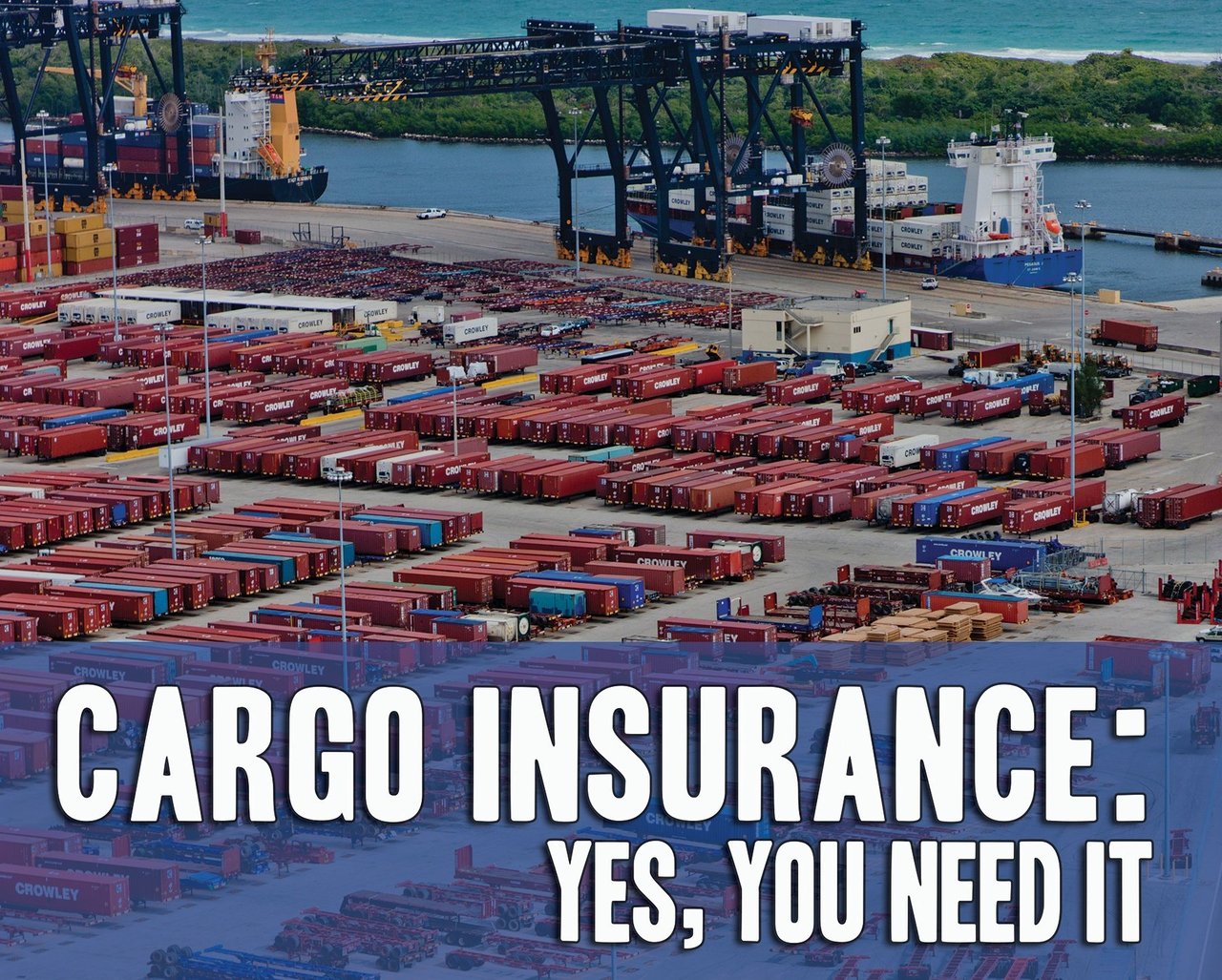 Cargo Insurance: Do I Need it?